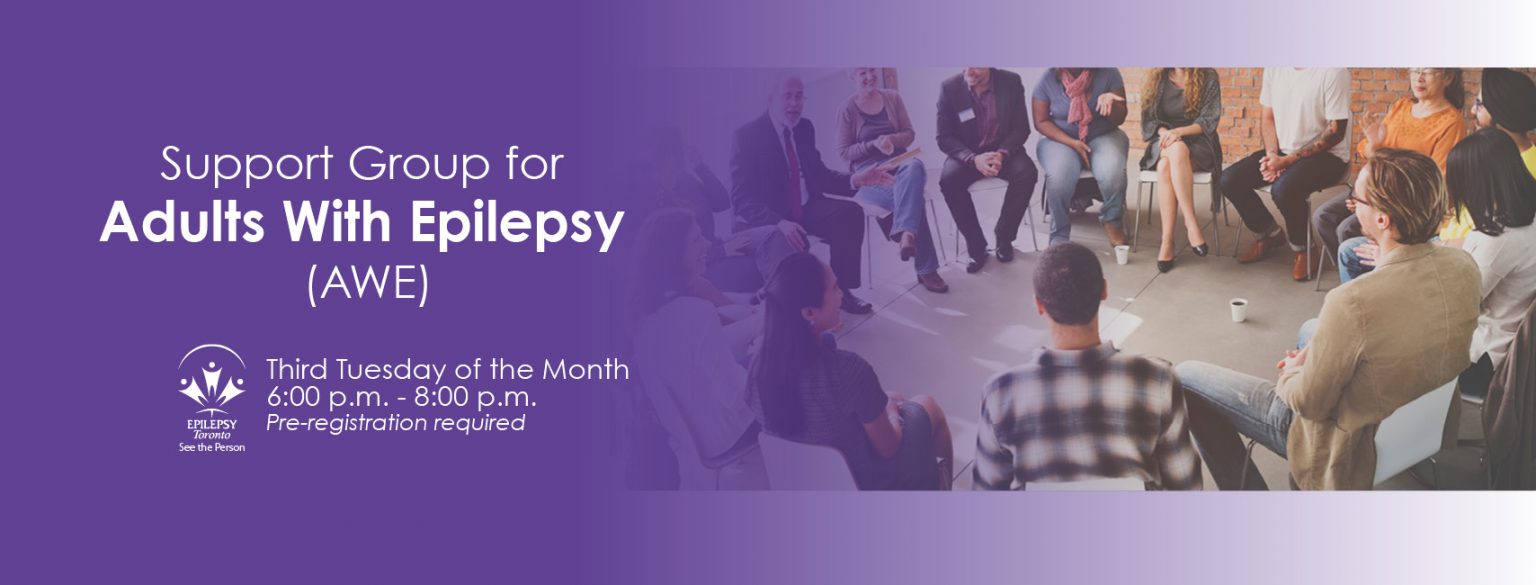 ONLINE - Adults With Epilepsy Support Group - Epilepsy Toronto