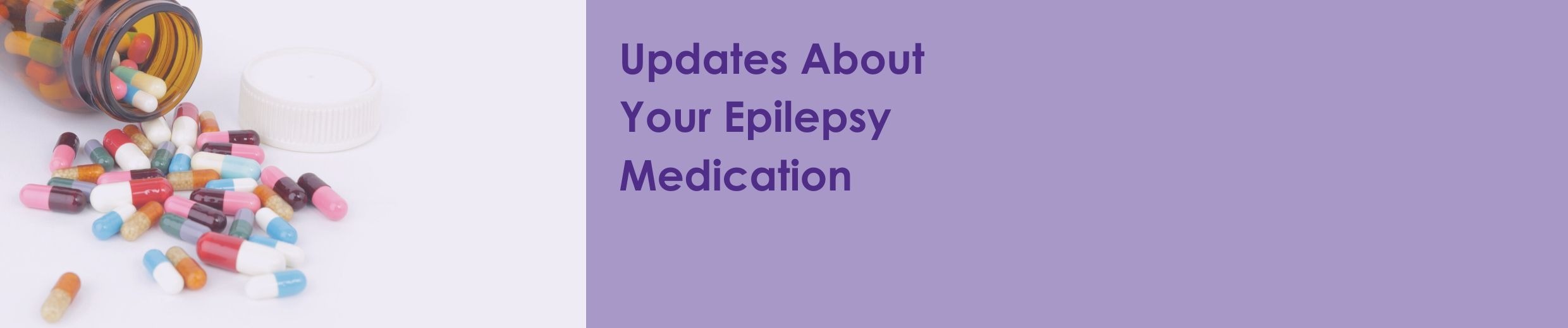 Updates About Your Epilepsy Medication - Epilepsy Toronto