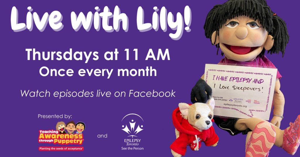 Live with Lily! - Teaching Awareness Through Puppetry - Epilepsy Toronto
