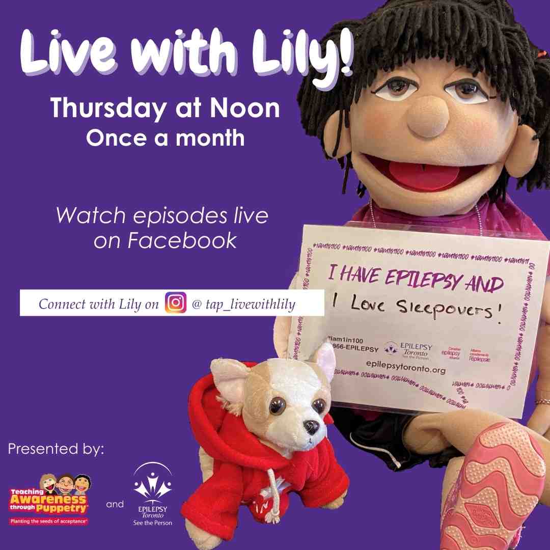 Live with Lily! - Epilepsy Toronto - Teaching Awareness through Puppetry