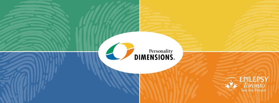 Personality Dimensions Workshop - Epilepsy Toronto